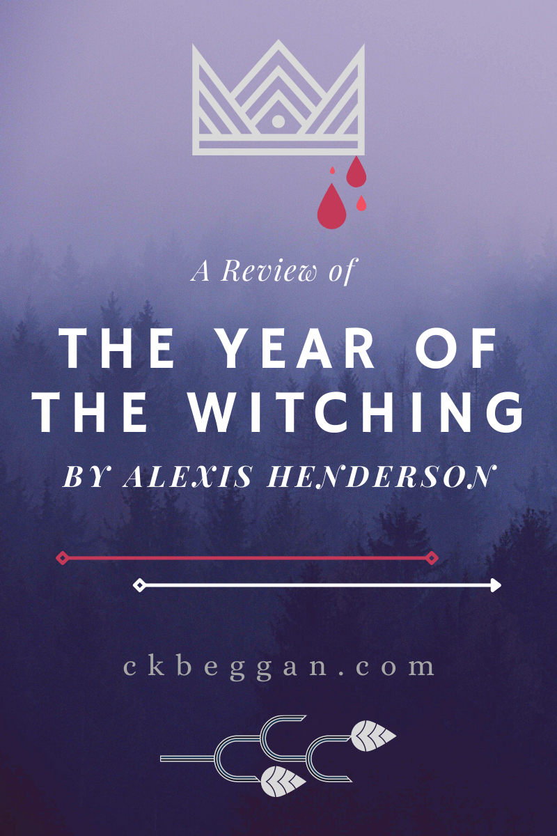 Review of The Year of the Witching (Henderson) » C.K. Beggan